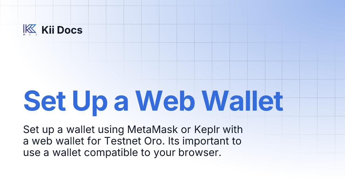 Set Up a Web Wallet | Kii Docs