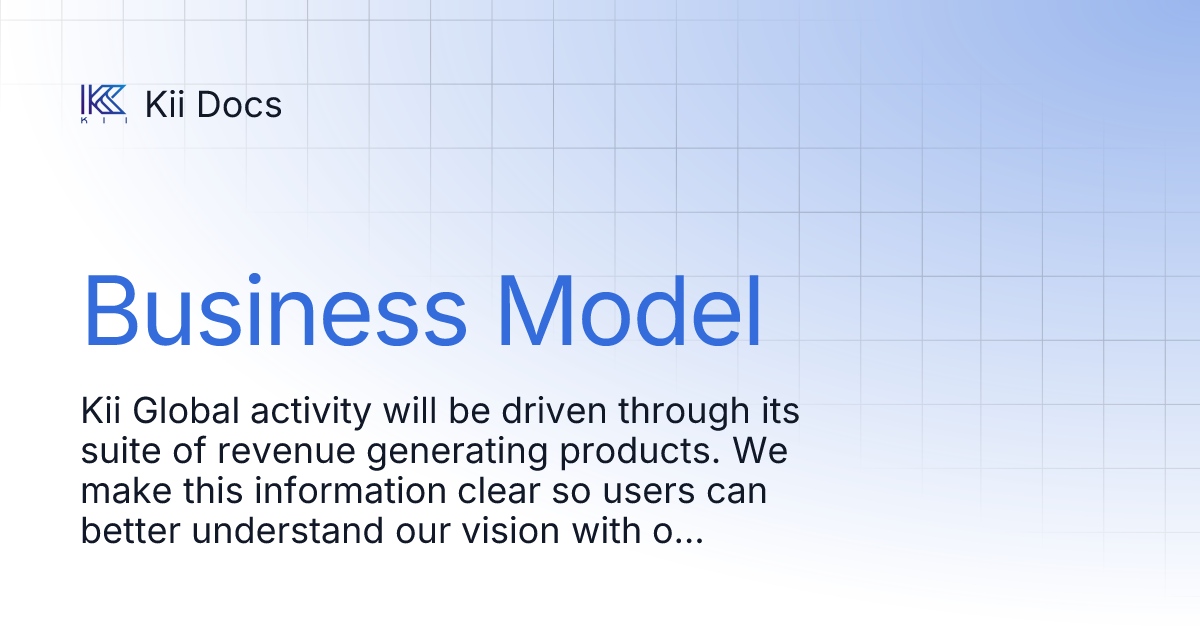 Business Model | Kii Docs