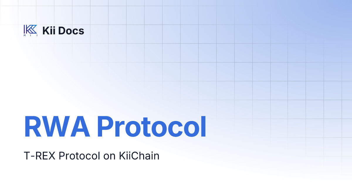 RWA Protocol | Kii Docs