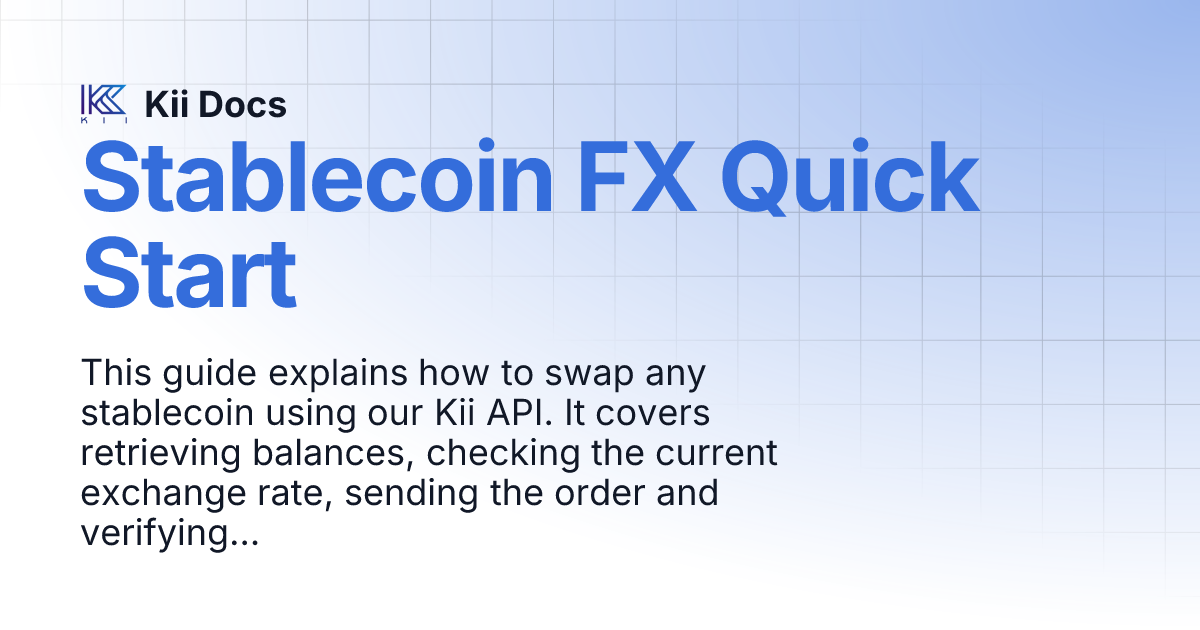 Stablecoin FX Quick Start | Kii Docs